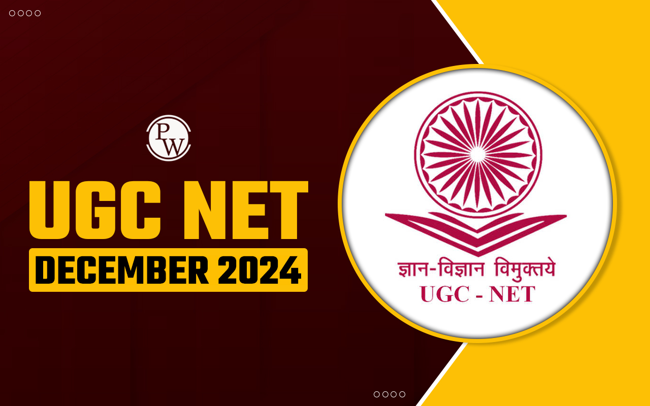 UGC NET December 2024 Application Form and Exam Date